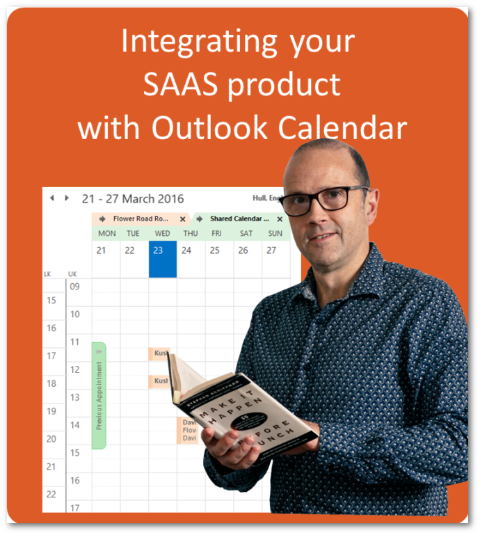 Integrating your SAAS product with Outlook Calendar Integrating your SAAS product with Outlook Calendar
